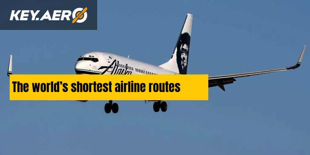 The world’s shortest airline routes