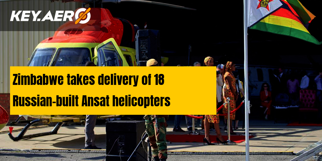 Zimbabwe takes delivery of 18 Russian-built Ansat helicopters
