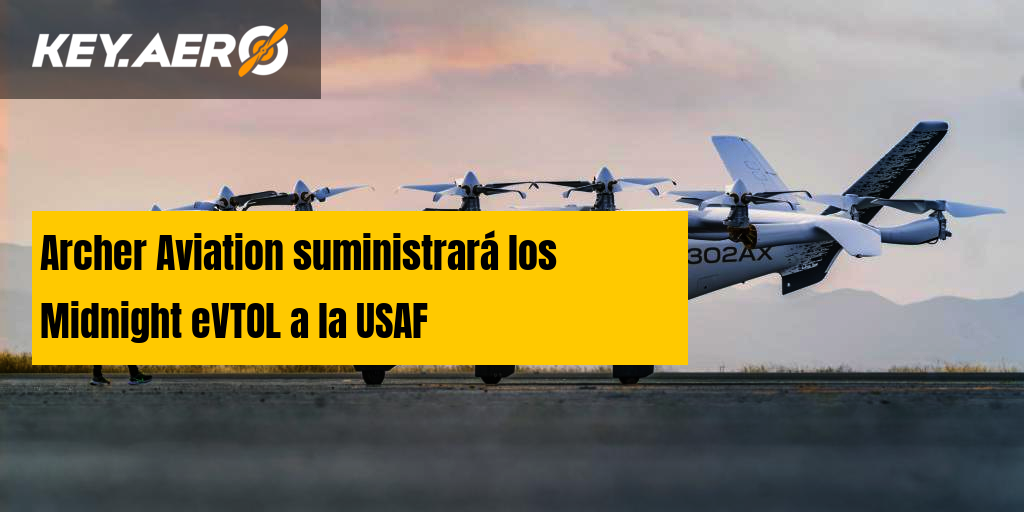 Archer Aviation suministrará los Midnight eVTOL a la USAF