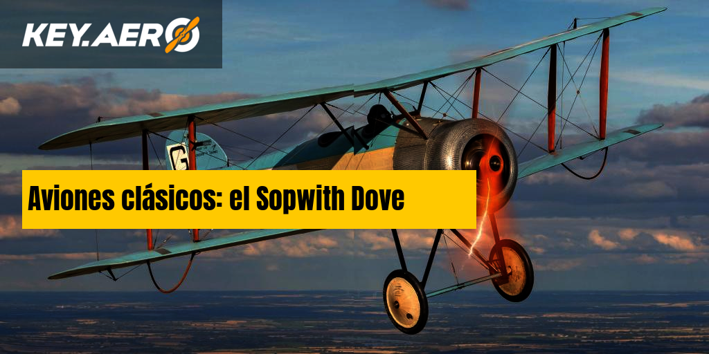 Aviones clásicos: el Sopwith Dove