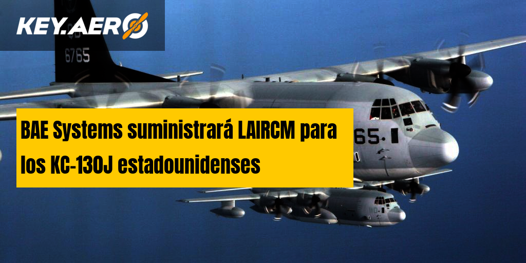 BAE Systems suministrará LAIRCM para los KC-130J