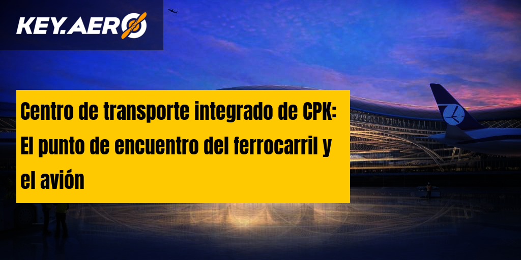 Centro de transporte integrado de CPK: El punto de encuentro
