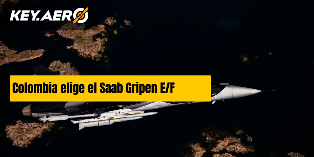 Colombia elige el Saab Gripen E/F
