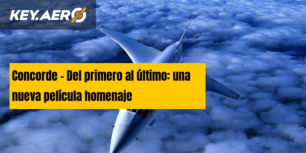 Concorde - Del primero al último: una nueva película