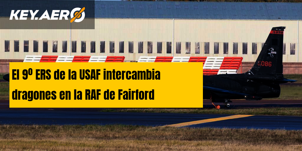 El 9º ERS de la USAF intercambia dragones en la RAF de Fairford