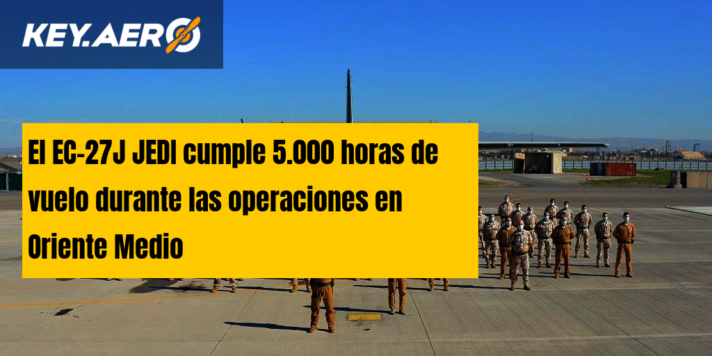 El EC-27J JEDI cumple 5.000 horas de vuelo durante las