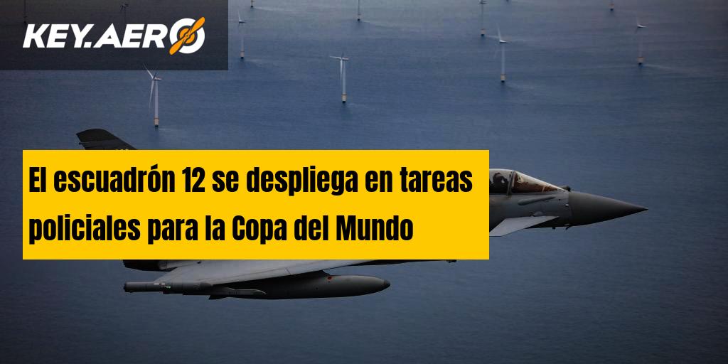 El escuadrón 12 se despliega en tareas policiales para la Copa del Mundo