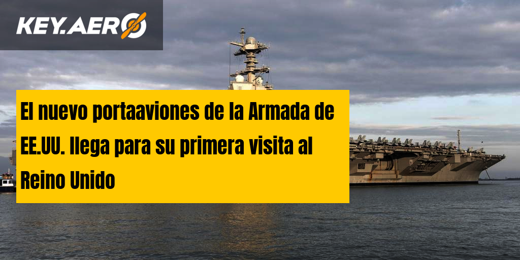 El nuevo portaaviones de la Armada de EE.UU. llega para su primera ... El nuevo portaaviones de la Armada de EE.UU. llega para su primera ...