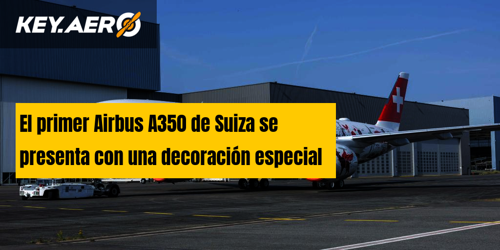 El primer Airbus A350 de Suiza se presenta con una