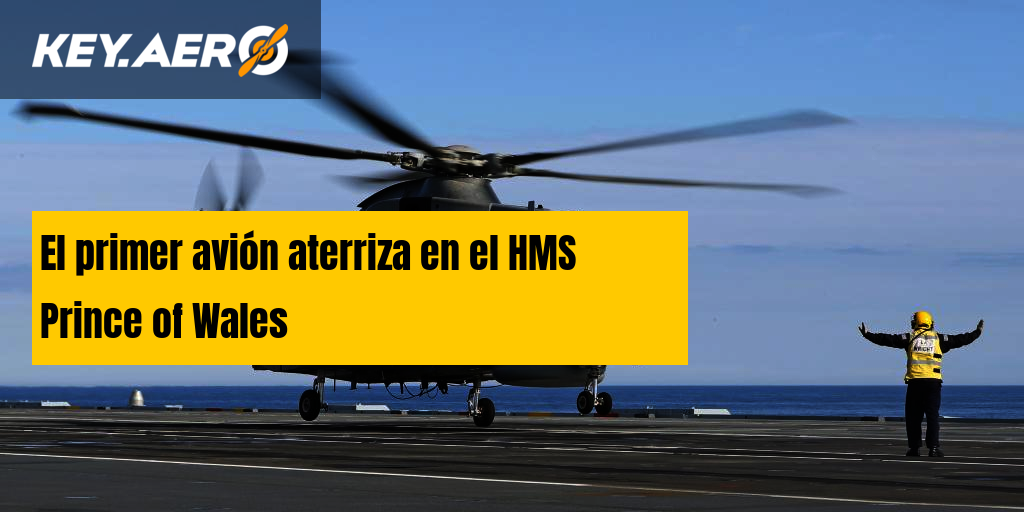 El primer avión aterriza en el HMS Prince of Wales