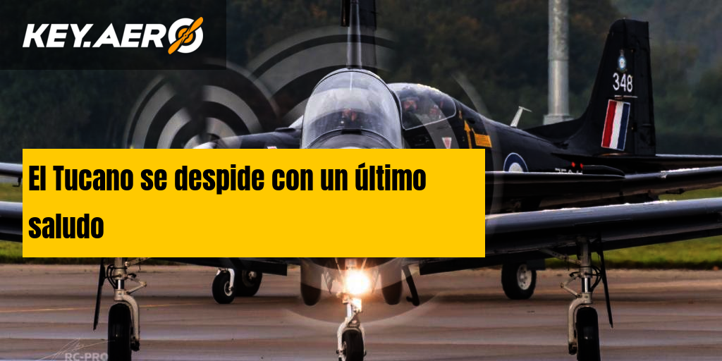 El Tucano se despide con un último saludo
