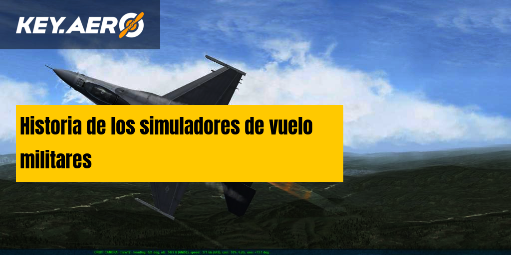 Historia de los simuladores de vuelo militares Historia de los simuladores de vuelo militares