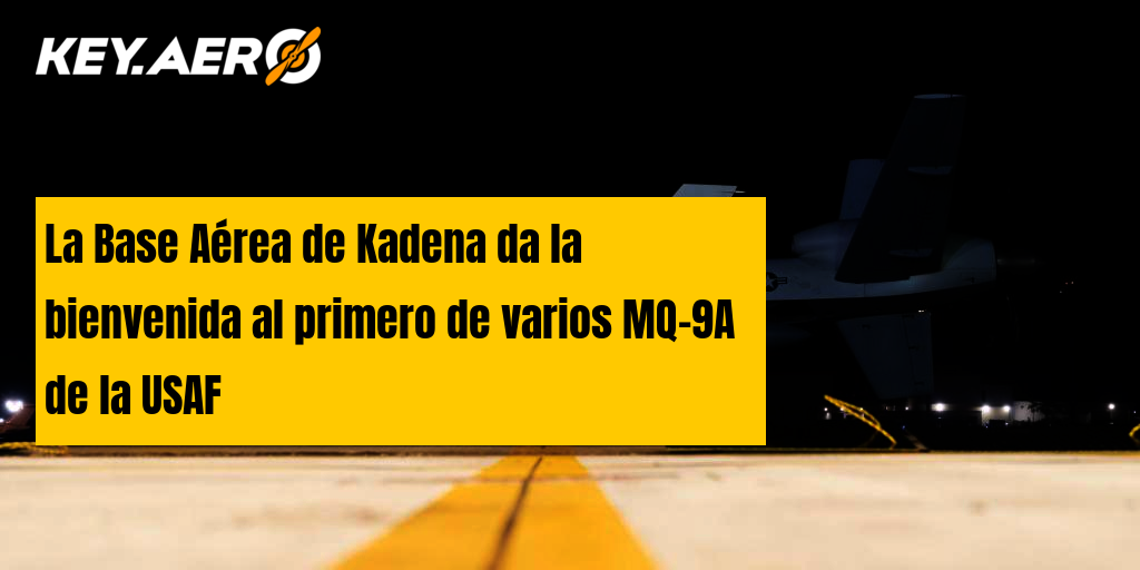 La Base Aérea de Kadena da la bienvenida al primero de