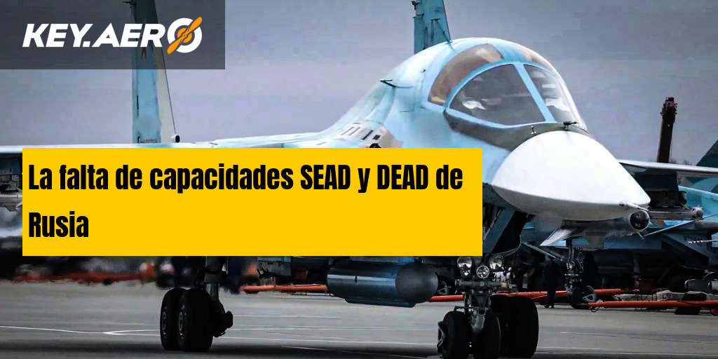 La falta de capacidades SEAD y DEAD de Rusia