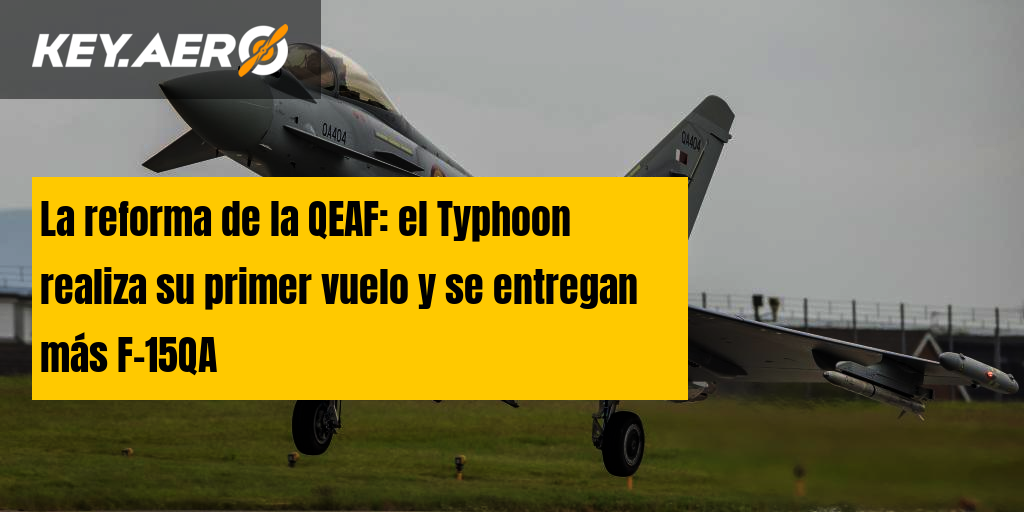 La reforma de la QEAF: El Typhoon realiza su primer vuelo y se entregan ...