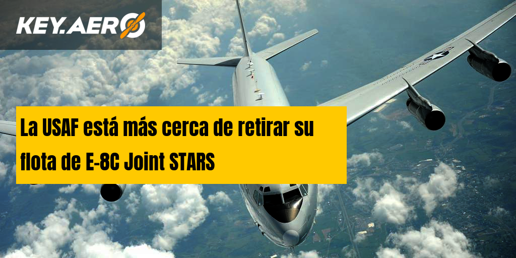 La USAF está más cerca de retirar su flota de E-8C Joint