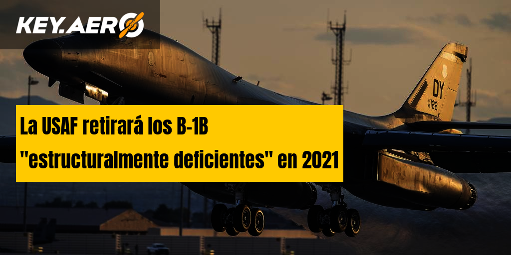 La USAF retirará los bombarderos Lancer B-1Bs en 2021