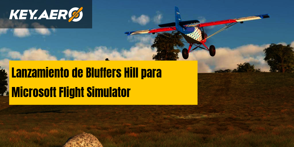 Lanzamiento de Bluffers Hill para Microsoft Flight