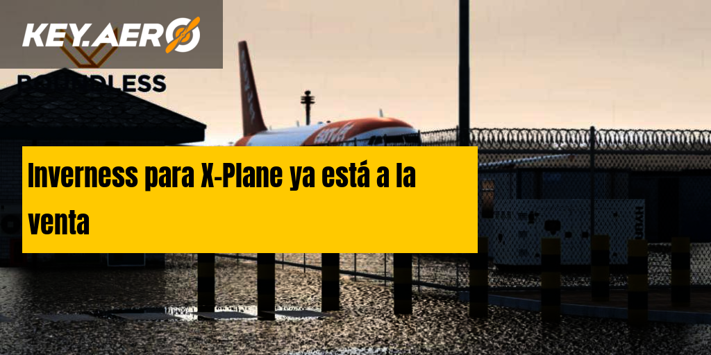 Lanzamiento de Inverness para X-Plane