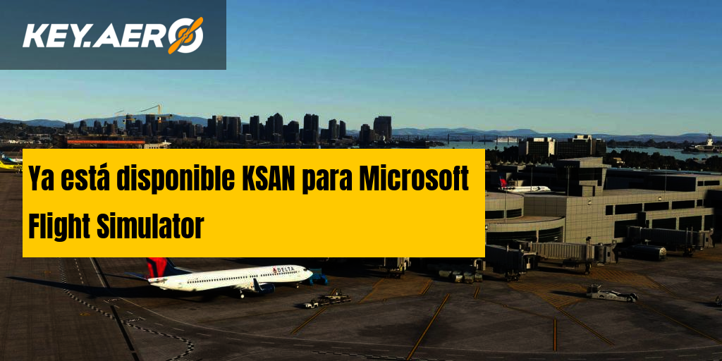 Lanzamiento de KSAN para Microsoft Flight Simulator