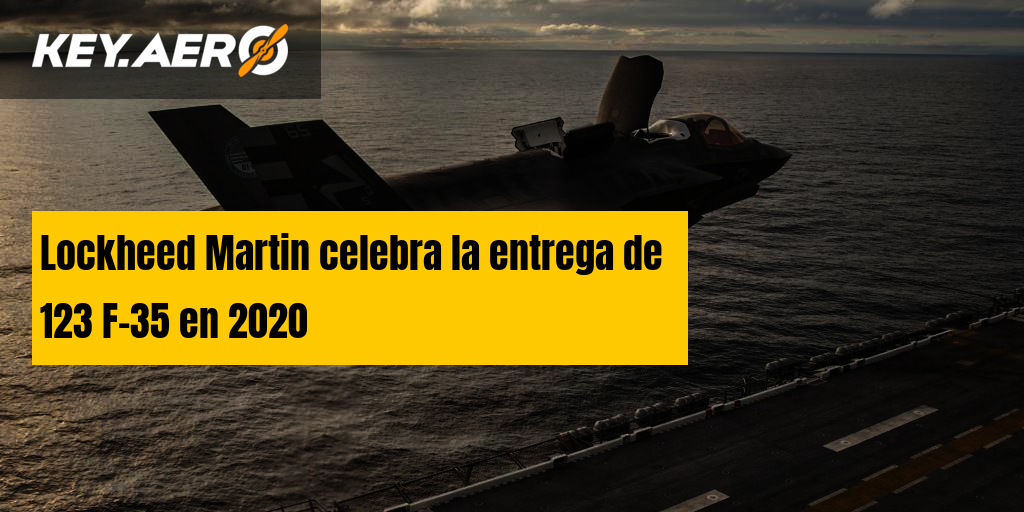 Lockheed Martin celebra la entrega de 123 F-35 en 2020