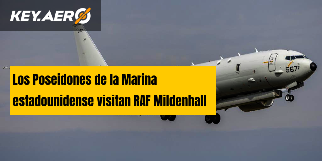 Los Poseidones de la Marina estadounidense visitan RAF