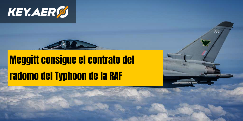 Meggitt consigue el contrato del radomo del Typhoon de la