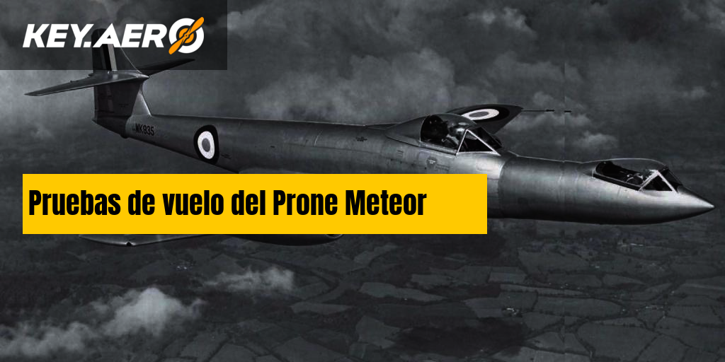 Pruebas de vuelo del Prone Meteor