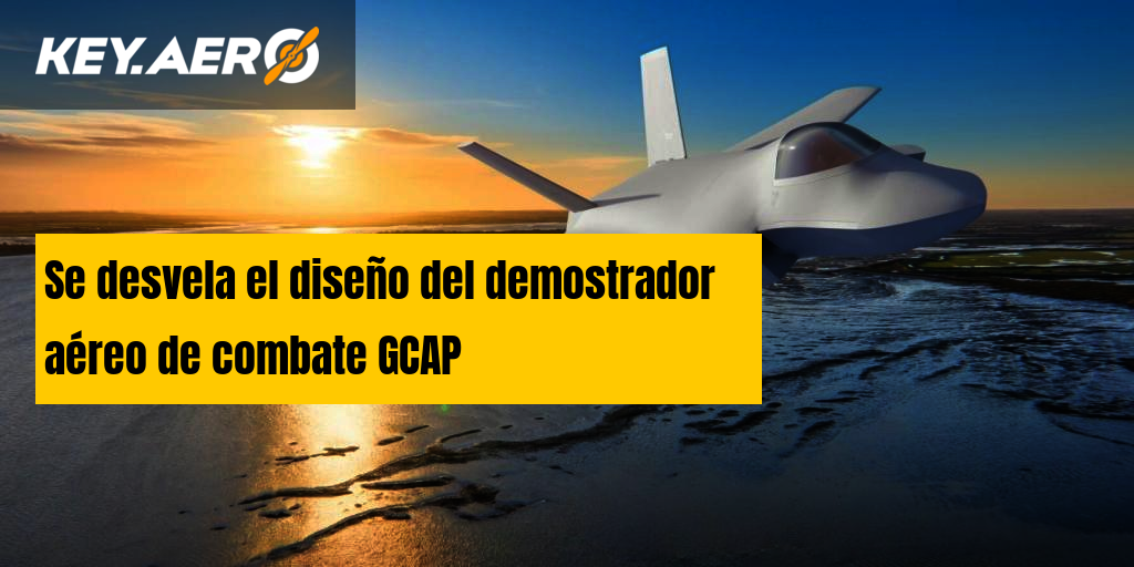 Se desvela el diseño del demostrador aéreo de combate GCAP