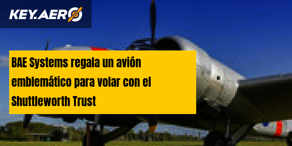 Un avión de BAE Systems volará en el Shuttleworth Trust