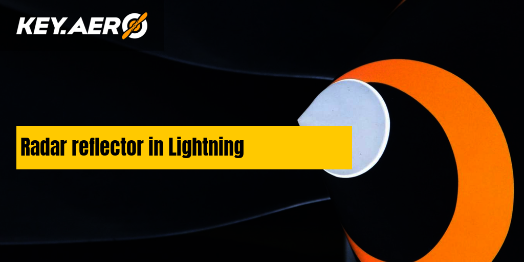 Radar reflector in Lightning | Key Aero
