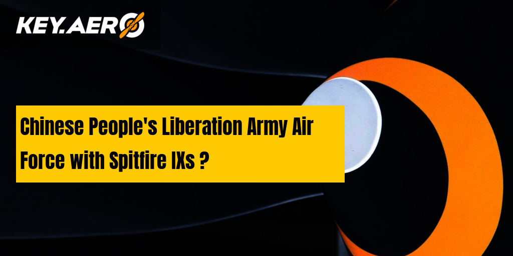 Chinese People's Liberation Army Air Force with Spitfire IXs