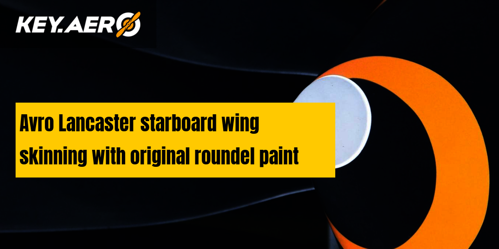 Avro Lancaster starboard wing skinning with original roundel