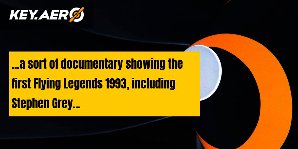 ...a sort of documentary showing the first Flying Legends