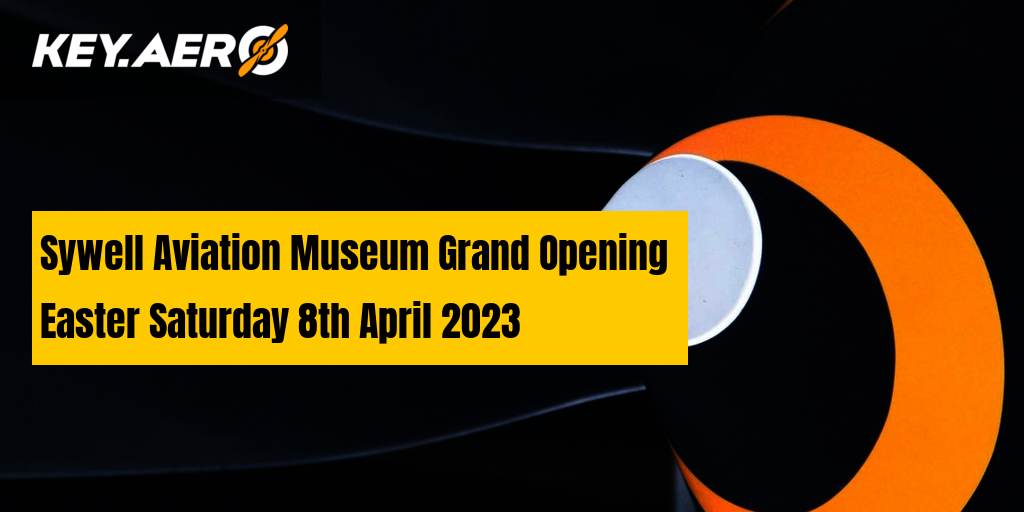 Sywell Aviation Museum Grand Opening Easter Saturday 8th