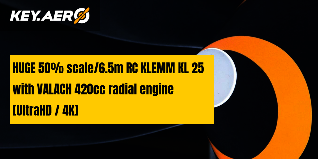 HUGE 50% scale/6.5m RC KLEMM KL 25 with VALACH 420cc radial engine ...