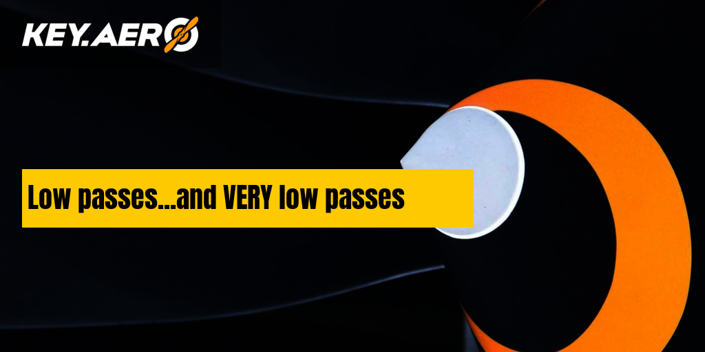 Low passes...and VERY low passes | Key Aero