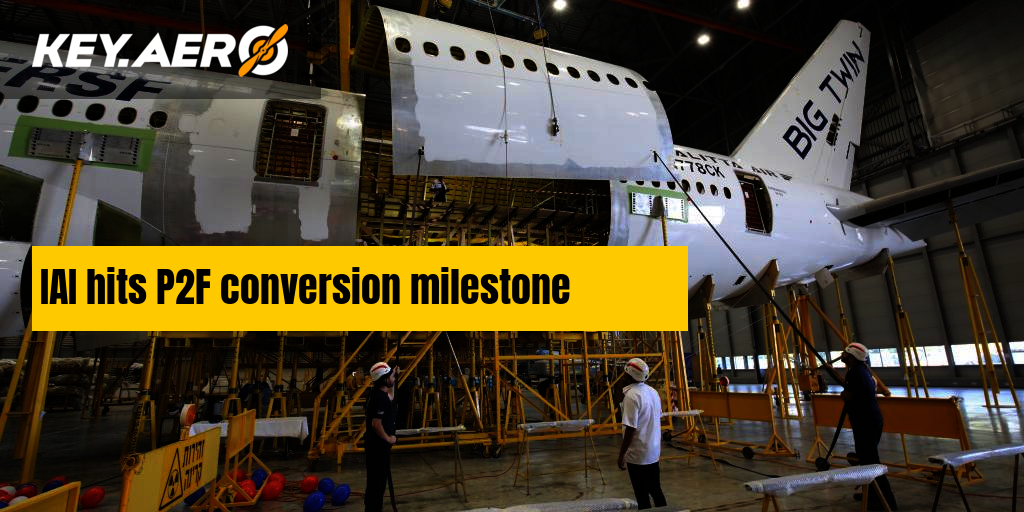 IAI hits P2F conversion milestone