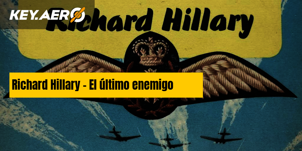 Richard Hillary - El último enemigo
