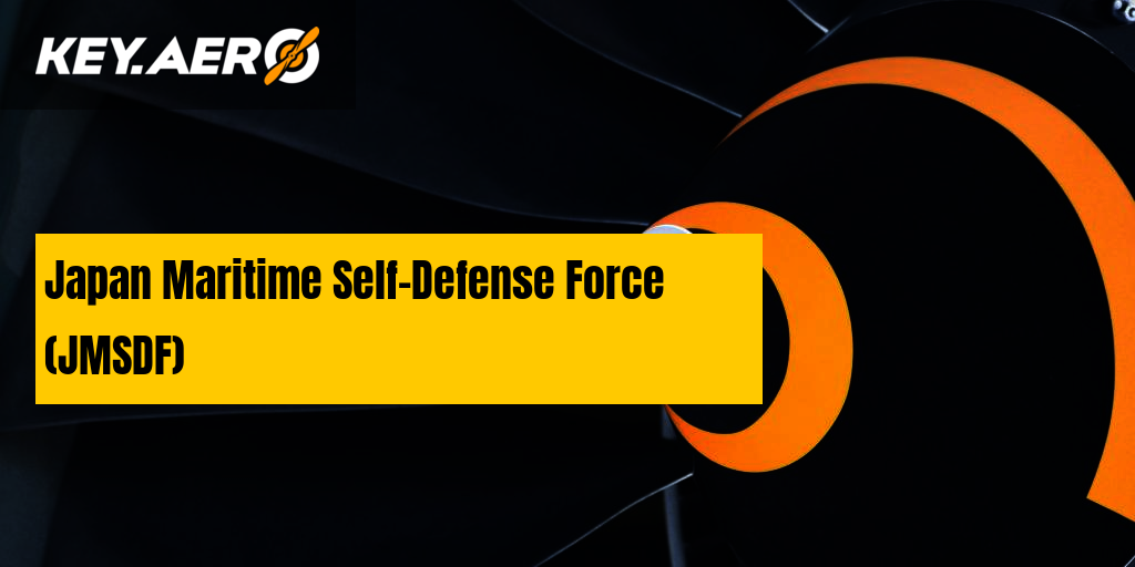 Japan Maritime Self-Defense Force (JMSDF) | Key Aero