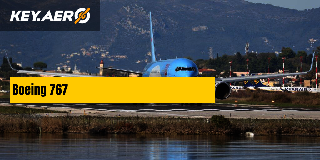 Boeing 767 | Key Aero