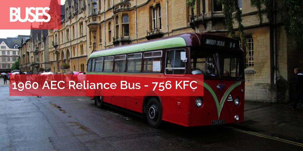 1960 AEC Reliance Bus - 756 KFC