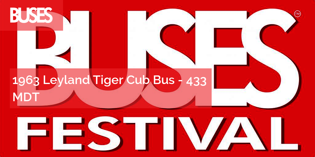 1963 Leyland Tiger Cub Bus - 433 MDT