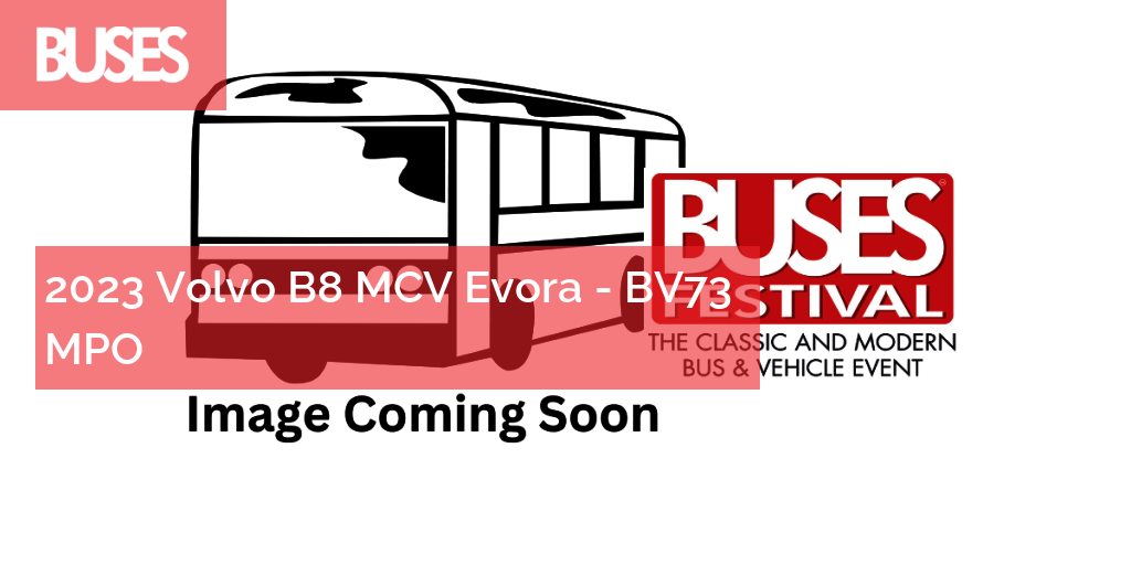 2023 Volvo B8 MCV Evora - BV73 MPO