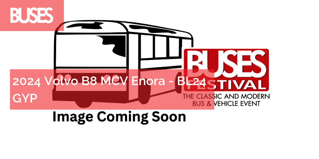2024 Volvo B8 MCV Enora - BL24 GYP