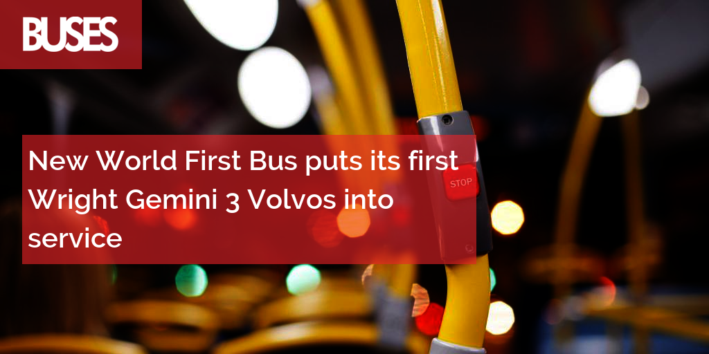 New World First Bus puts its first Wright Gemini 3 Volvos