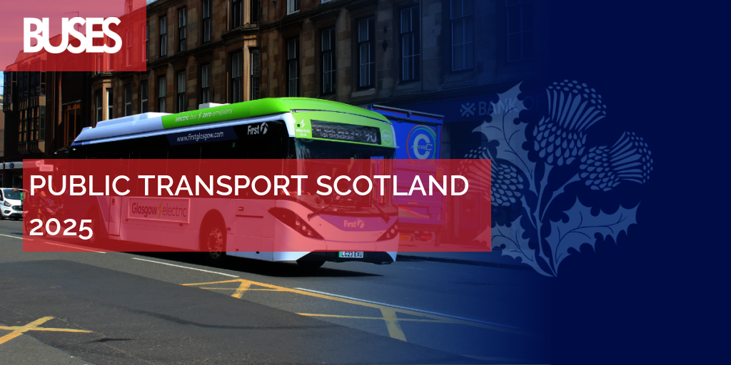 PUBLIC TRANSPORT SCOTLAND 2025 | Buses Magazine