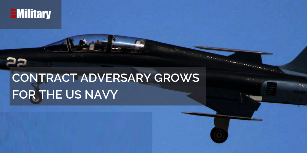 CONTRACT ADVERSARY GROWS FOR THE US NAVY