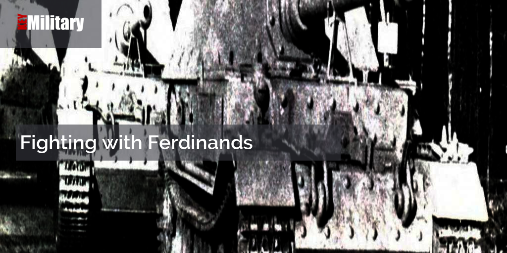 Fighting with Ferdinands