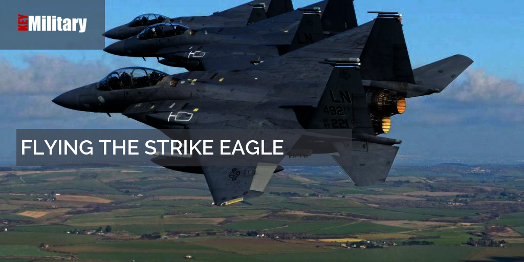 FLYING THE STRIKE EAGLE